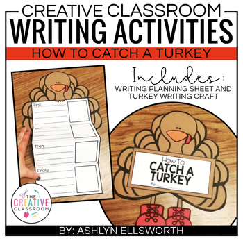 Turkey Writing Craft - Thanksgiving Activity - The Creative Classroom