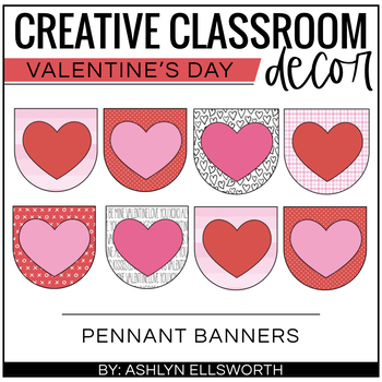 Valentine's Day Bulletin Board Pennants - The Creative Classroom